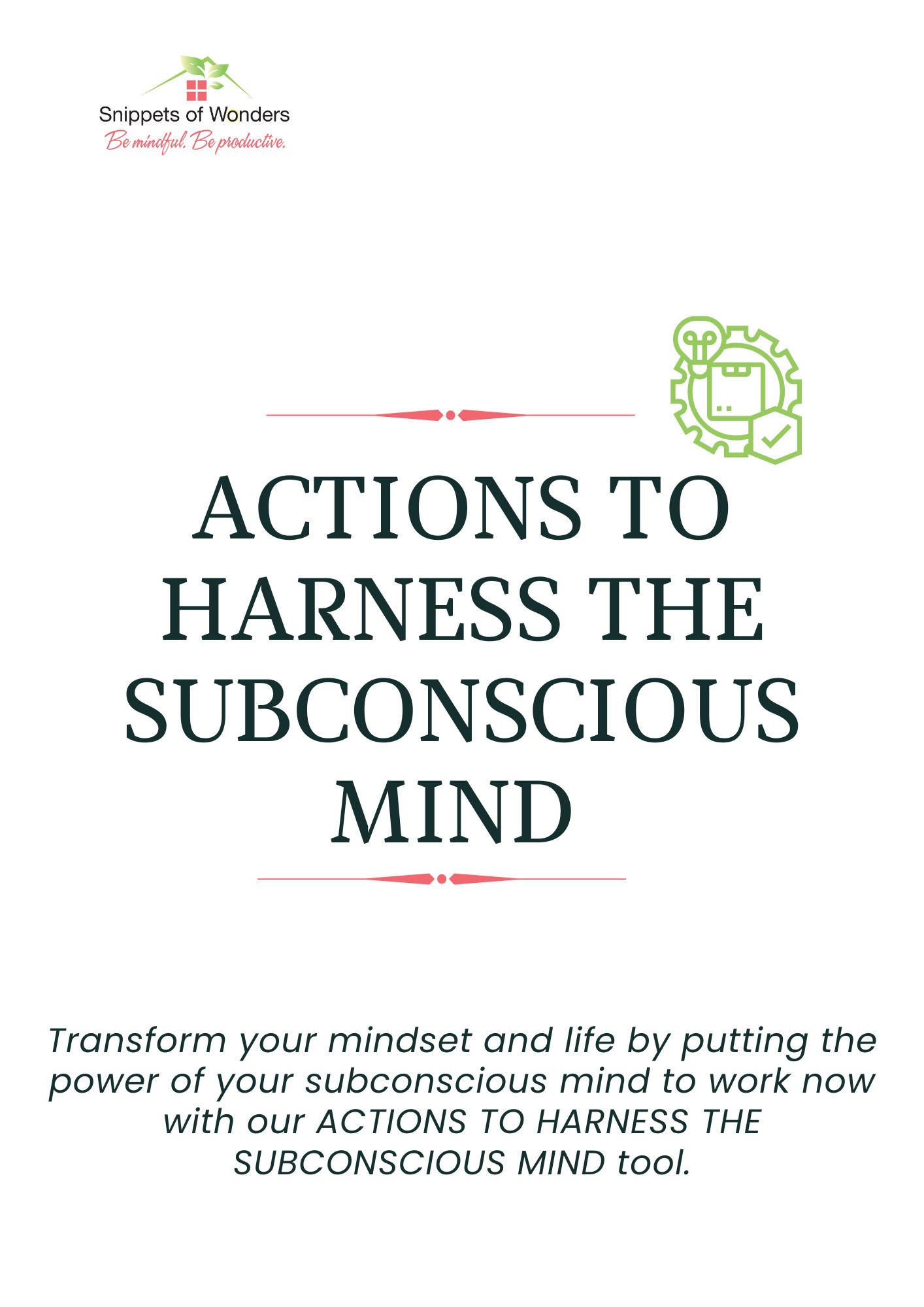 Actions to Harness The Subconscious Mind - Snippets of Wonders