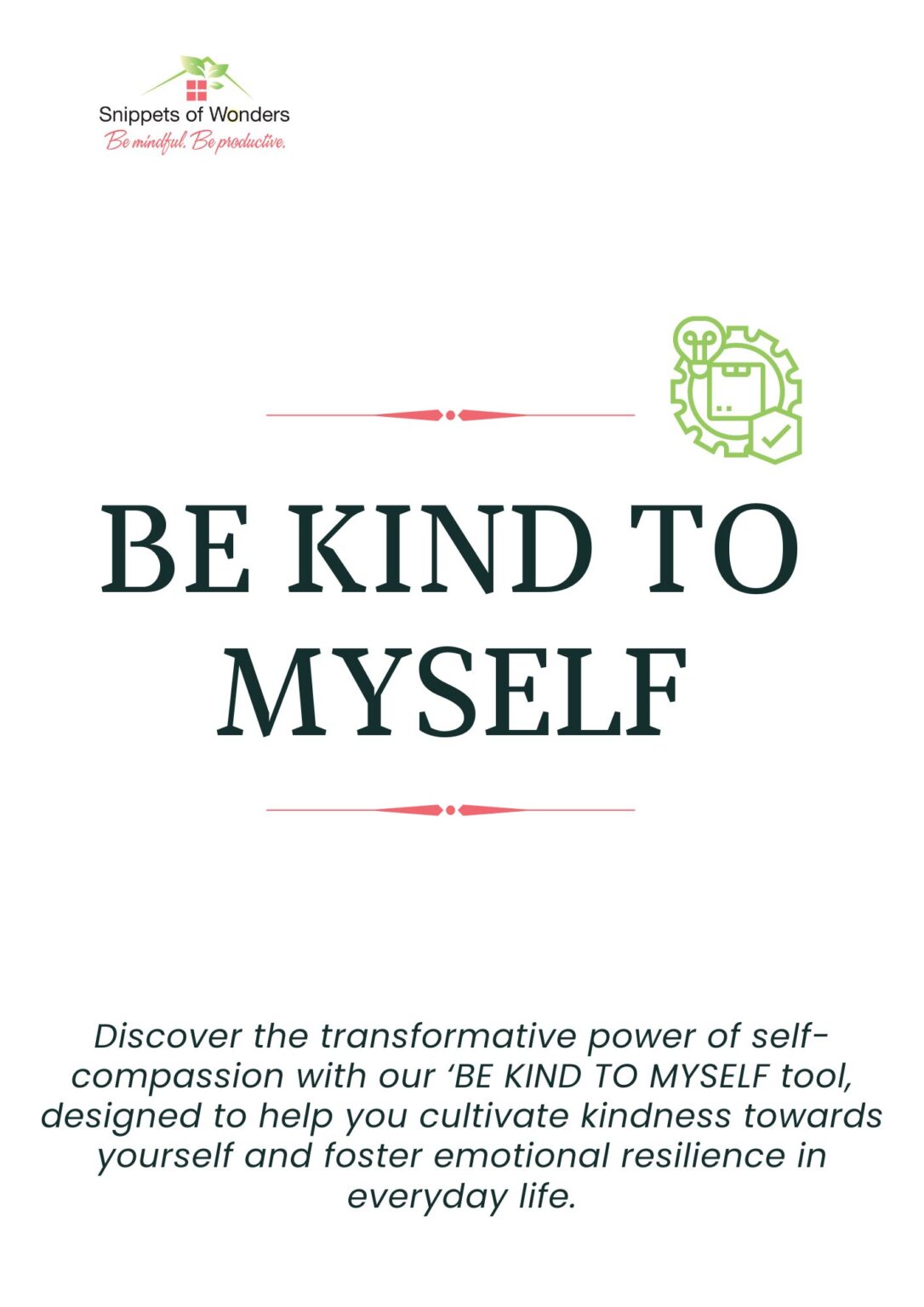 A Practice on Being Kind to Myself - Snippets of Wonders